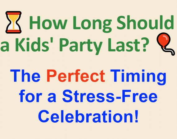 The Perfect Timing for a Kids’ Birthday Party: Duration & Best Start Time